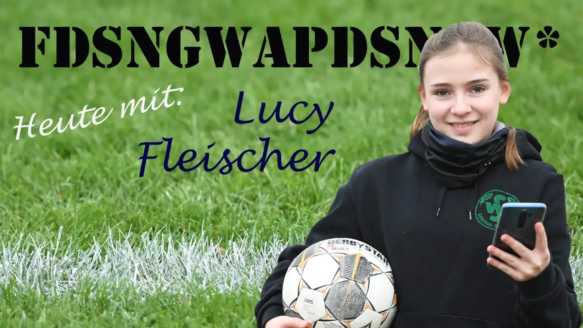 Erst der linke Fuß, dann Wolfsburg: FDSNGWAPDSNGW mit Lucy Fleischer